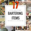 17 Best Bartering Items to Stockpile for When SHTF – Super Prepper
