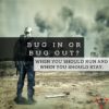 Bug In or Bug Out: When to Run and When to Stay – Super Prepper