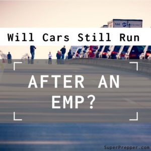 Will Cars Still Run After an EMP? The Surprising Truth – Super Prepper