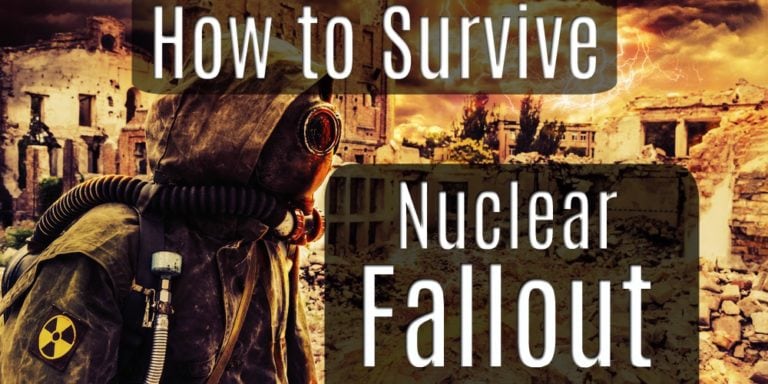 Nuclear War Preparation: How to Survive Nuclear Fallout – Super Prepper